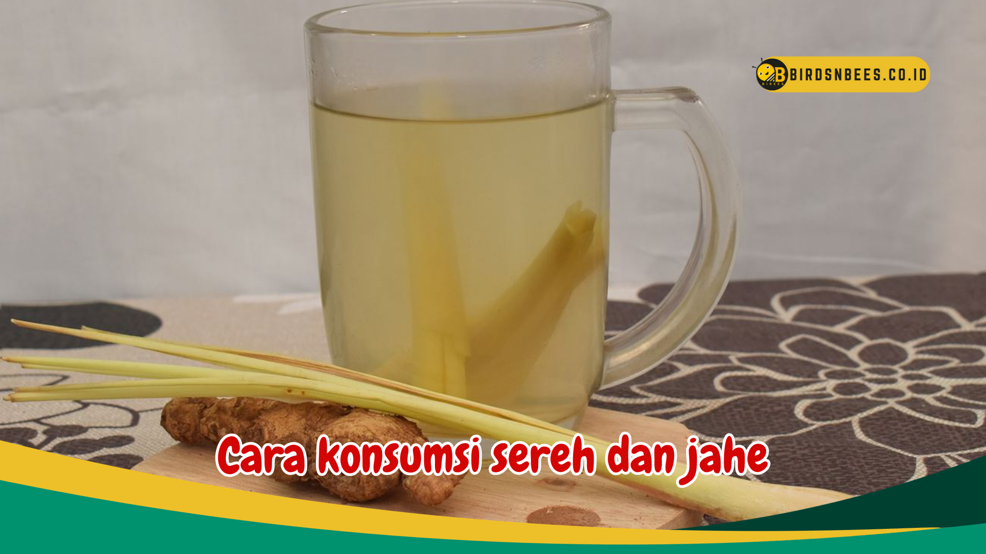 Meningkatkan Sistem Imun Tubuh, Mengungkap Khasiat Sereh dan Jahe ...